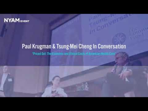 Paul Krugman & Tsung-Mei Cheng Discuss the Economic and Ethical Costs of American Health Care