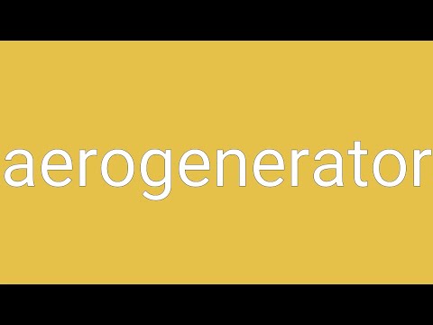 Aerogenerator Definition & Meaning