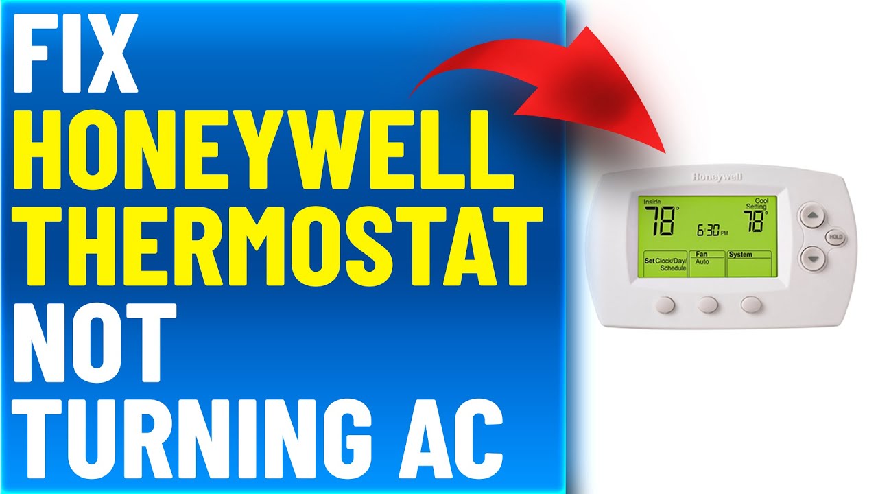 How To Fix Honeywell Thermostat Not Turning AC (Troubleshoot The Problem Easily With These Steps)