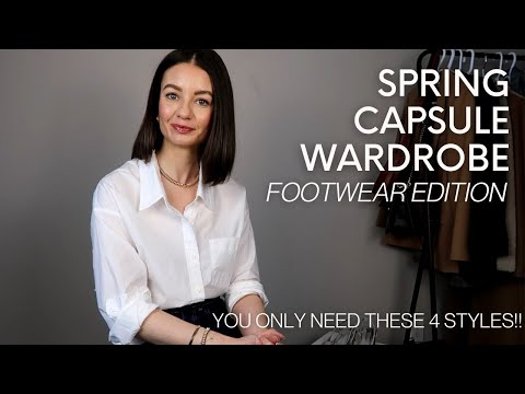 SPRING CAPSULE WARDROBE | YOU ONLY NEED THESE 4 STYLES OF SHOES | Styled. by Sansha