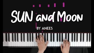 Anees - Sun and Moon (piano sheet music) by Mel's Music Corner Partitura