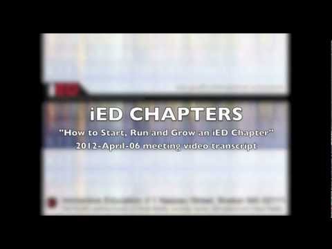 iED CHAPTERS : How to Start, Run and Grow an Immersive Education Chapter