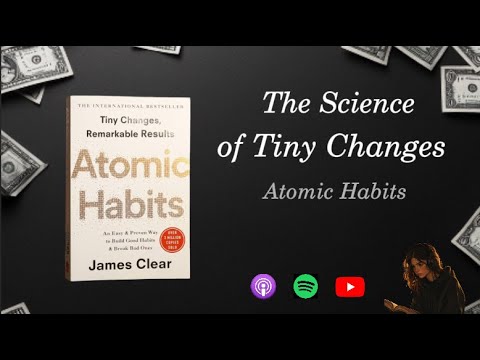 The Power of 1% Improvements | Atomic Habits by James Clear