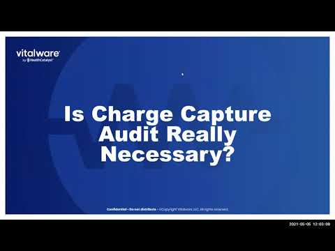 Is Charge Capture Audit Really Necessary?