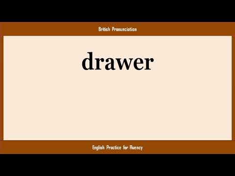 drawer, How to Say or Pronounce DRAWER in American, British, Australian English