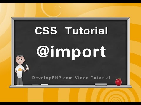 CSS @import Rule Import Style Sheet Tutorial