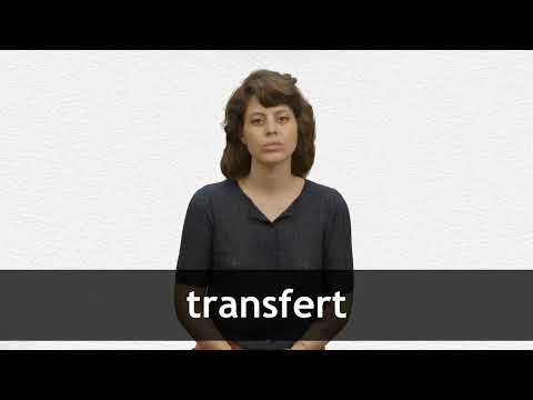 English Translation of “TRANSFERT” | Collins French-English Dictionary