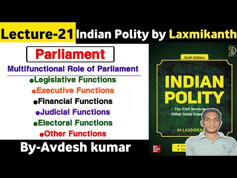 Parliament ||Multifunctional Role of Parliament ||Imp. For CDS, SSCCGL, UPSC, UPPCS, UPSI etc