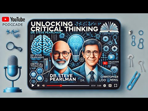 Inside-Out Methodology: A Breakthrough in Critical Thinking Education with Dr. Steve Pearlman