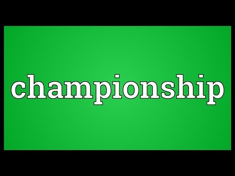 Championship Meaning