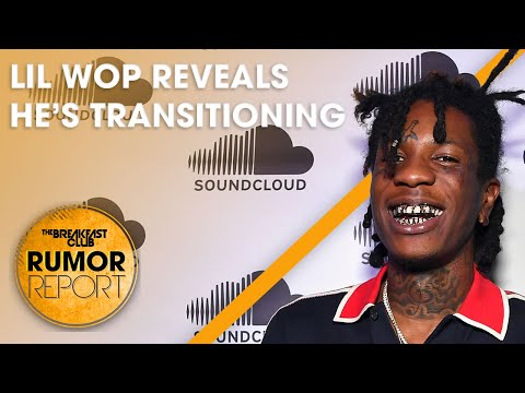 Lil Wop Reveals He's Transitioning To A Woman, Bre Tiesi Speaks On Nick ...