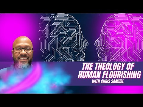 the theology of human flourishing