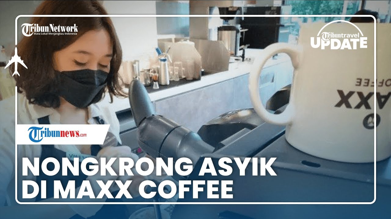 Maxx Coffee, Tempat Ngopi Unik yang Terinspirasi dari Budaya di Bandung ...