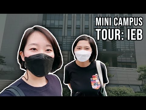 Mini Ewha Campus Tour: IEB [Int'l Education Building] w/ former Ewha GSIS graduate