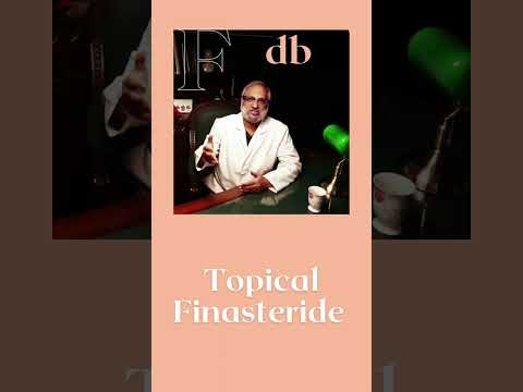 Topical Finasteride - new form that is effective
