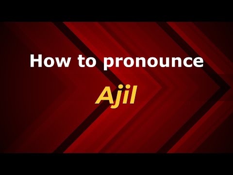 How to pronounce Ajil in Malaysia? Malaysian pronunciation of Ajil - Pronounce Names