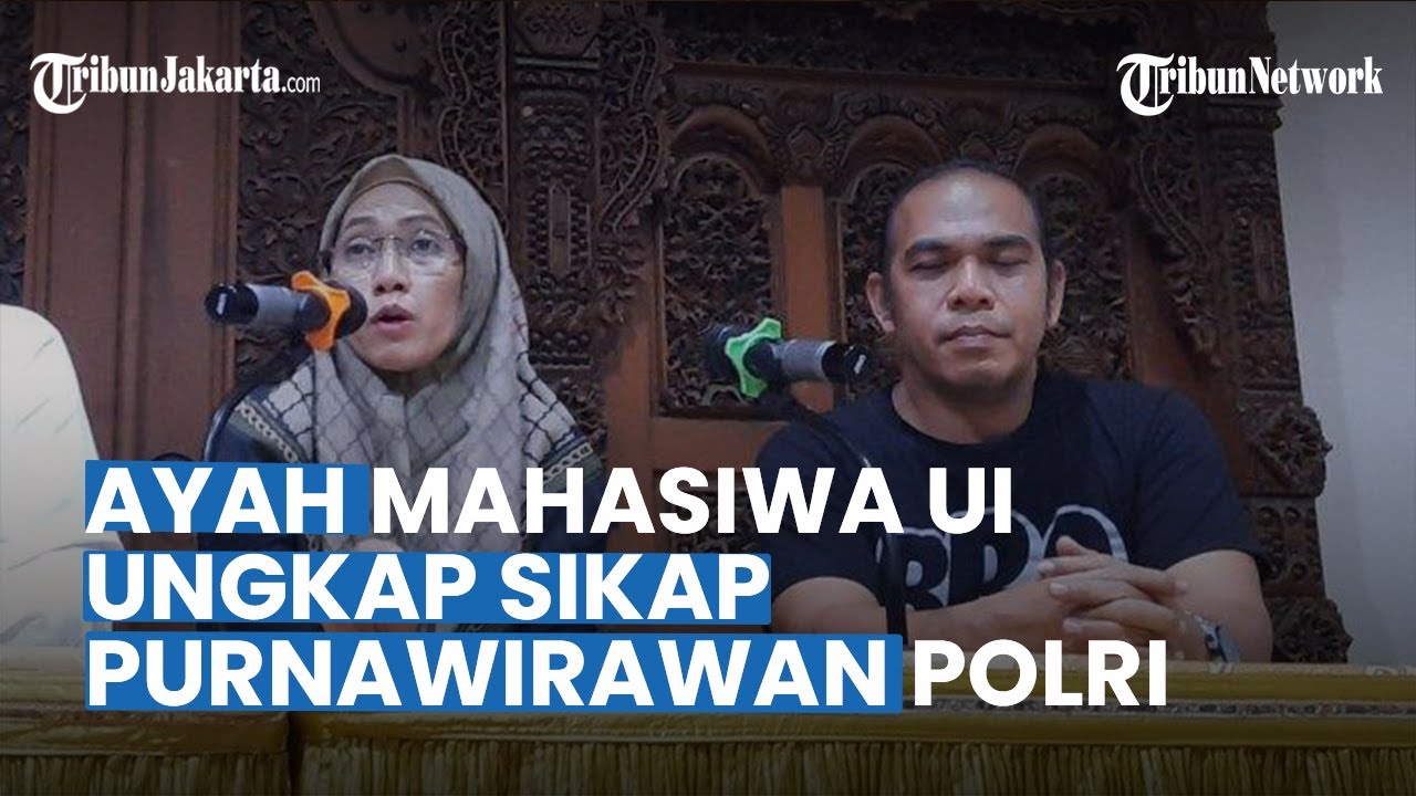 Sikap Purnawiran Polri yang Tabrak Mahasiswa UI, Jadi Sorotan Ayah Hasya Atallah - Tribun Video