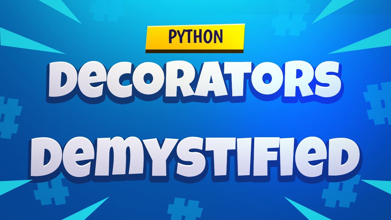 Python Tutorial | Python Decorators Demystified | Intermediate Python