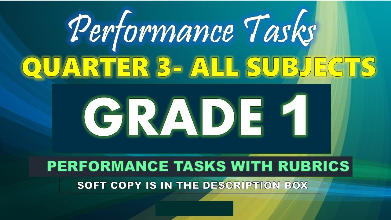 GRADE 1 Q3 - PERFORMANCE TASK - ALL SUBJECTS