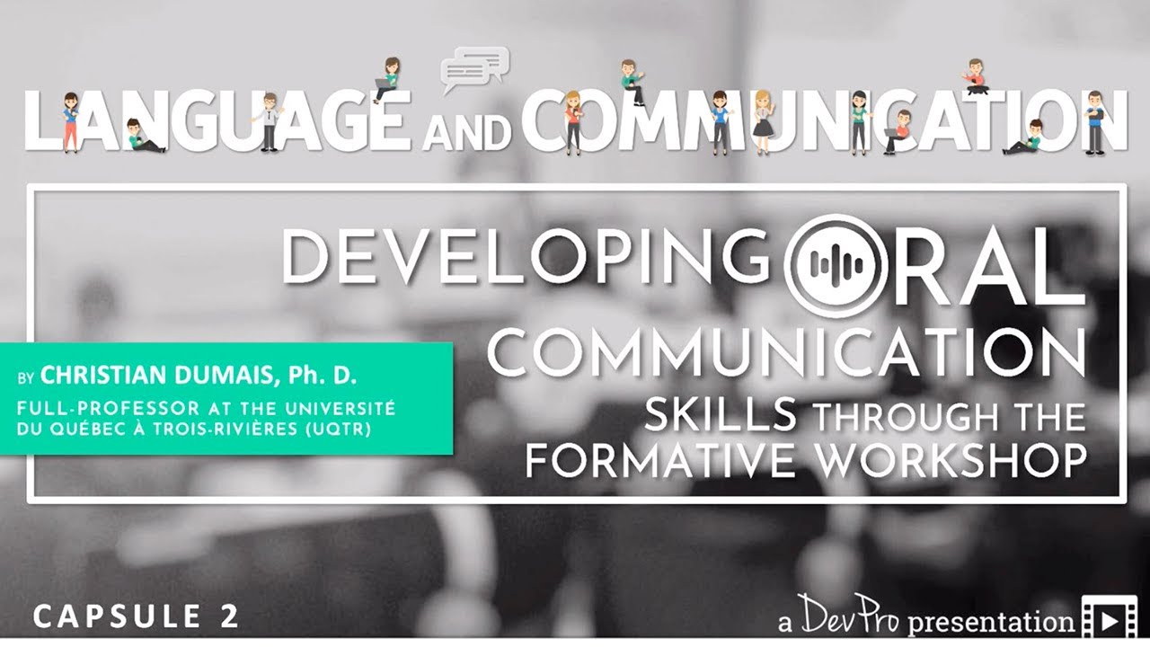 Capsule 2 - Developing Oral Communication Skills Through the Formative Workshop