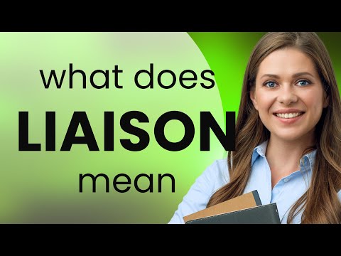 Liaison | LIAISON definition