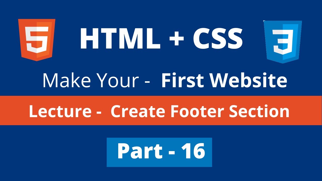 Part-16 create Footer section || full website design tutorial using html5 css3