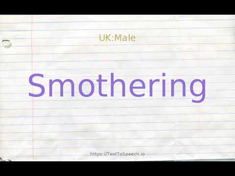 How to pronounce smothering