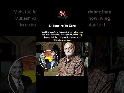 The Rise & Fall of Vijaypat Singhania | Raymond Empire | A Son’s Betrayal?