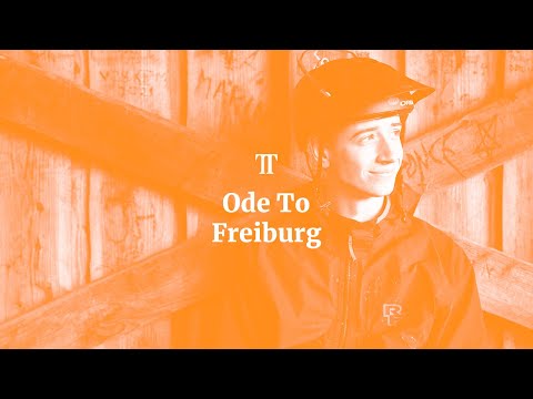 Ode to Freiburg | TRAIL TALES