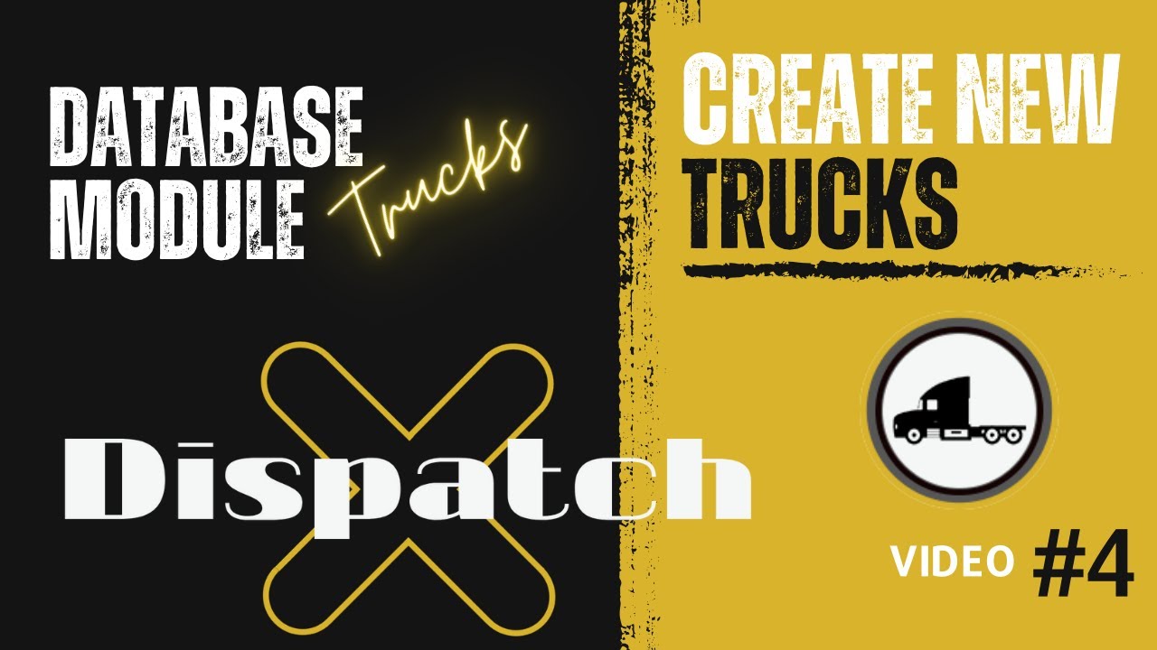 Database Video#4 - Trucks Module