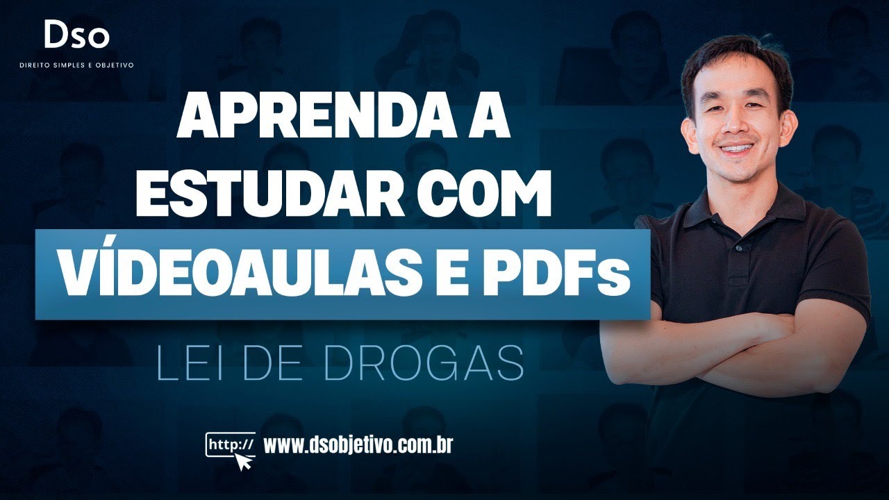 Aprenda a estudar com videoaulas e PDFs - Lei de Drogas - Juliano Yamakawa