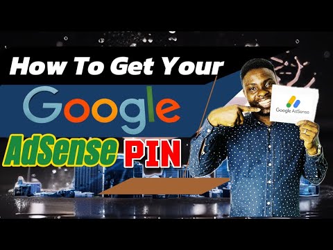 How to obtain your Google AdSense PIN: Step by Step