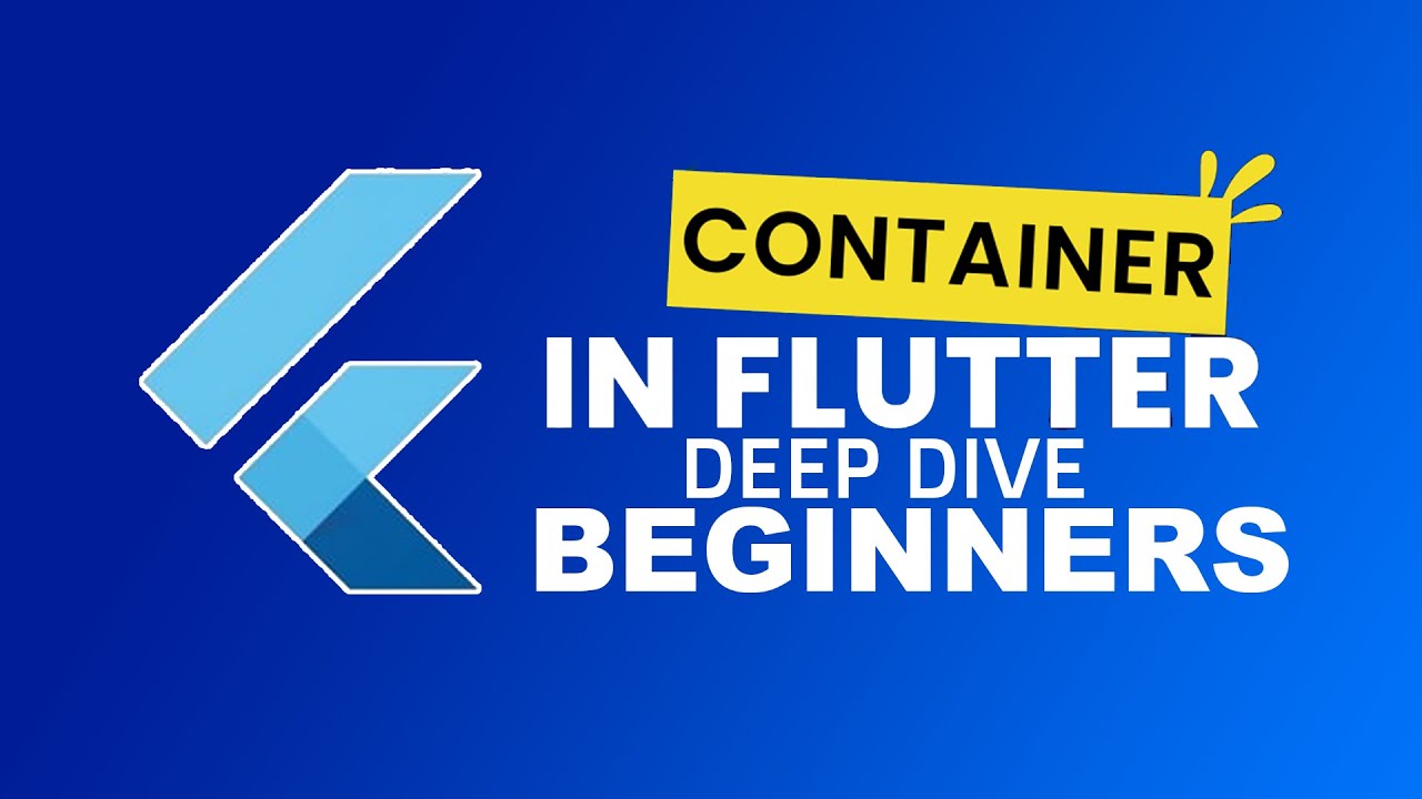 Flutter Container Widget Deep Dive