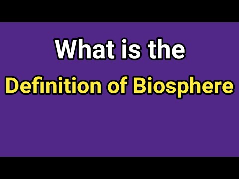 What is the Definition of Biosphere || simple definition of biosphere