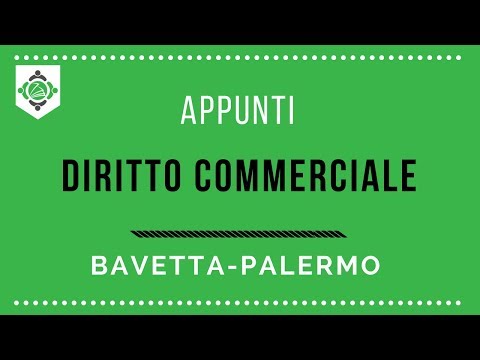 Appunti diritto commerciale Bavetta Economia e amministrazione aziendale Palermo