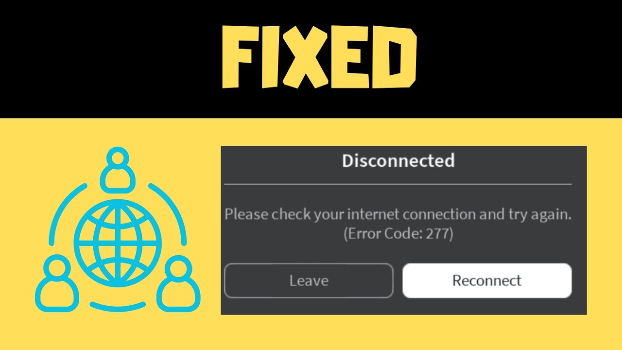 Roblox Error Code 277: Network Issue - Easy Fix