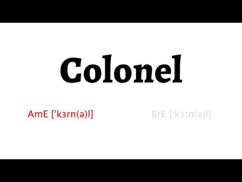 How to Pronounce colonel in American English and British English