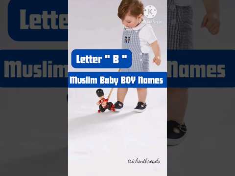 Royal Baby Boy Names start with Letter " B ". #arabicdoublenames #muslimbabynames #names