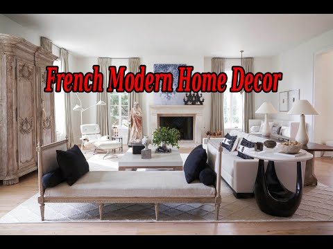 Gorgeous Modern French Home Decor.