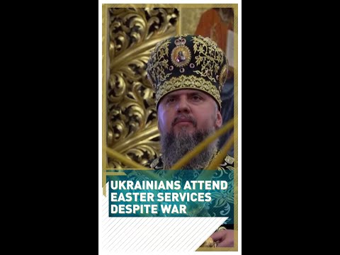 Ukrainians attend Easter services despite war