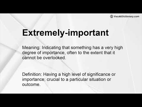 Extremely-important Meaning