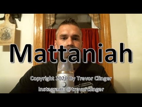 How To Pronounce Mattaniah