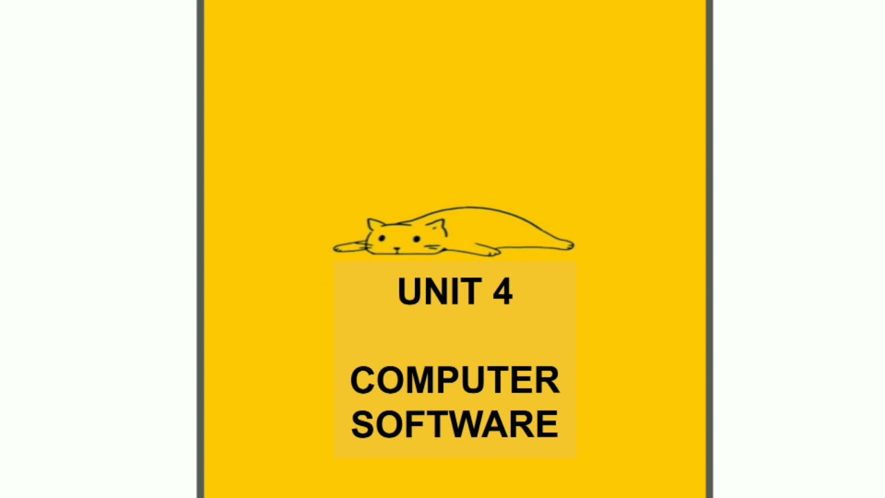 CLASS 4 UNIT 4 COMPUTER SOFTWARE (introduction)