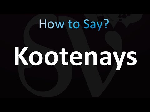 How to Pronounce Kootenays (correctly!)