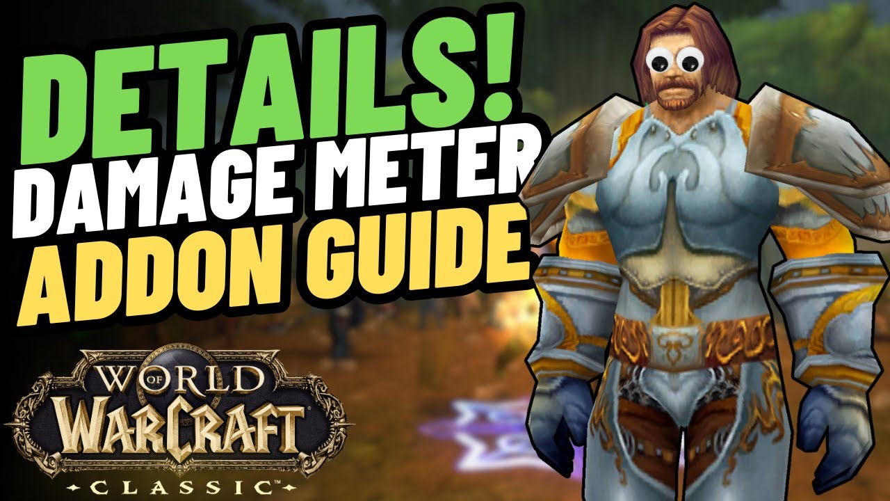 Details! Classic WoW Addon Setup Guide | Damage Meter | World of Warcraft Classic