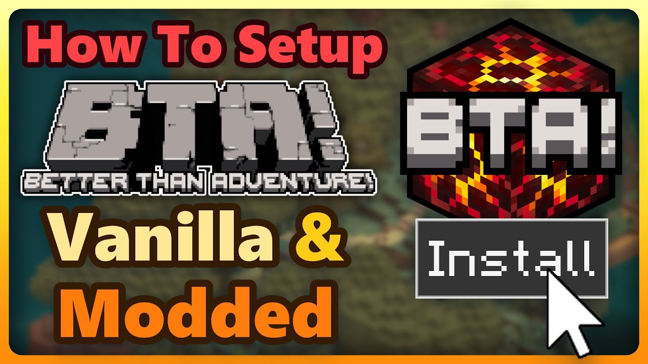 Vanilla & Modded Setup Guide for BTA 7.1 Minecraft [Outdated]