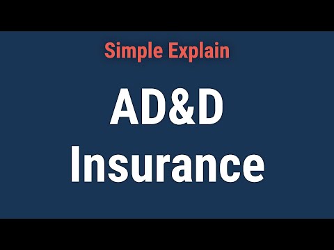 Accidental Death and Dismemberment (AD&D) Insurance