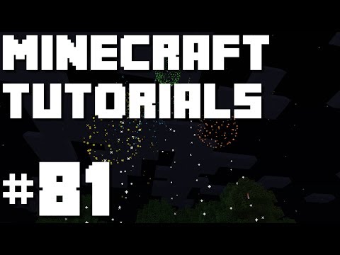 Minecraft Tutorials: E81 - Fireworks Display (Tutorials Season II) (M501)