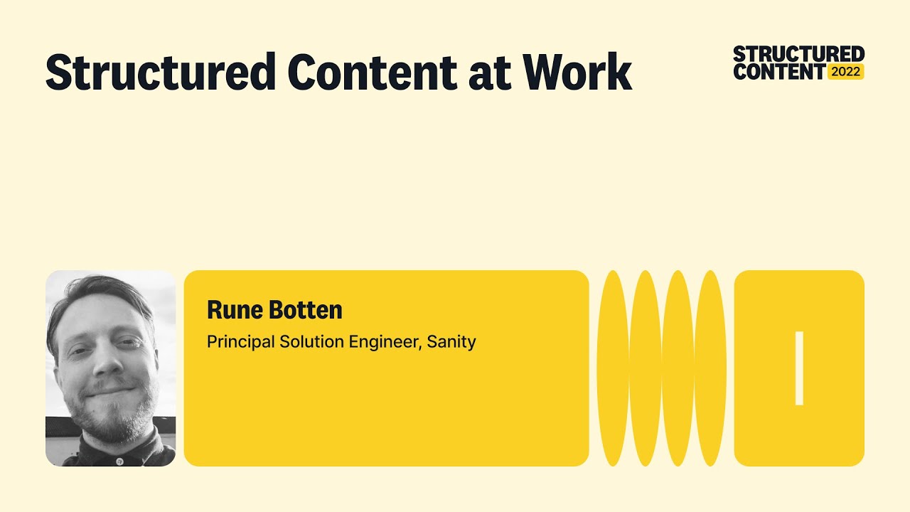Structured Content at Work - Structured Content 2022