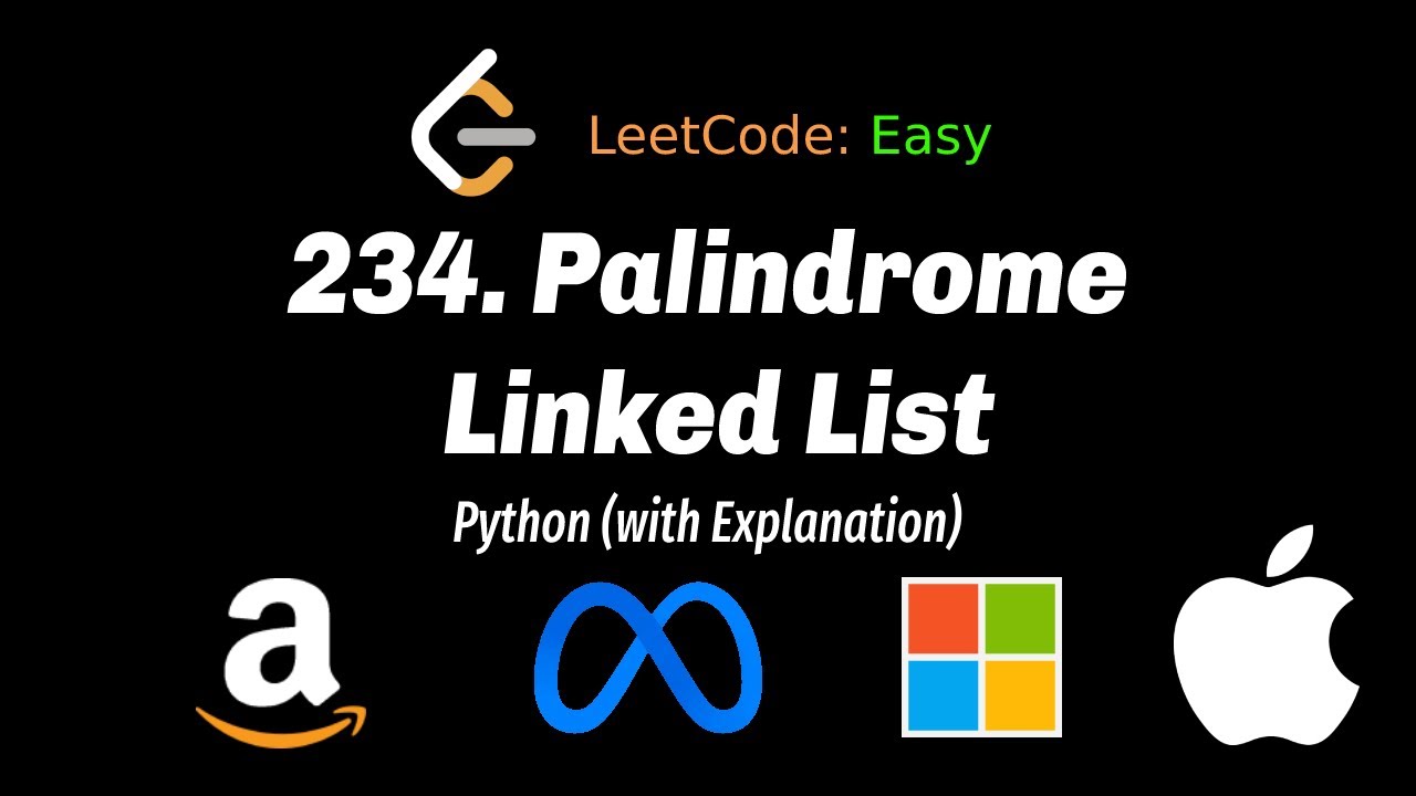 LeetCode 243 | Palindrome Linked List | Algorithm Explained (Python)